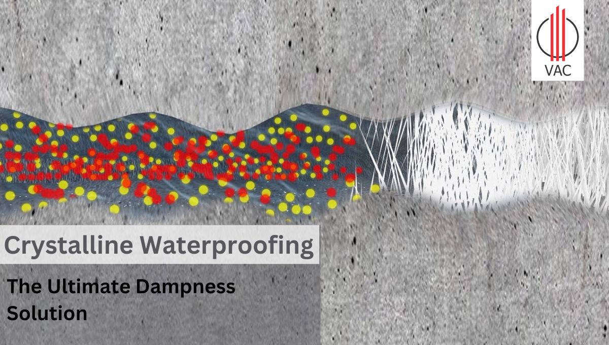 Crystalline Waterproofing: The Ultimate Dampness Solution