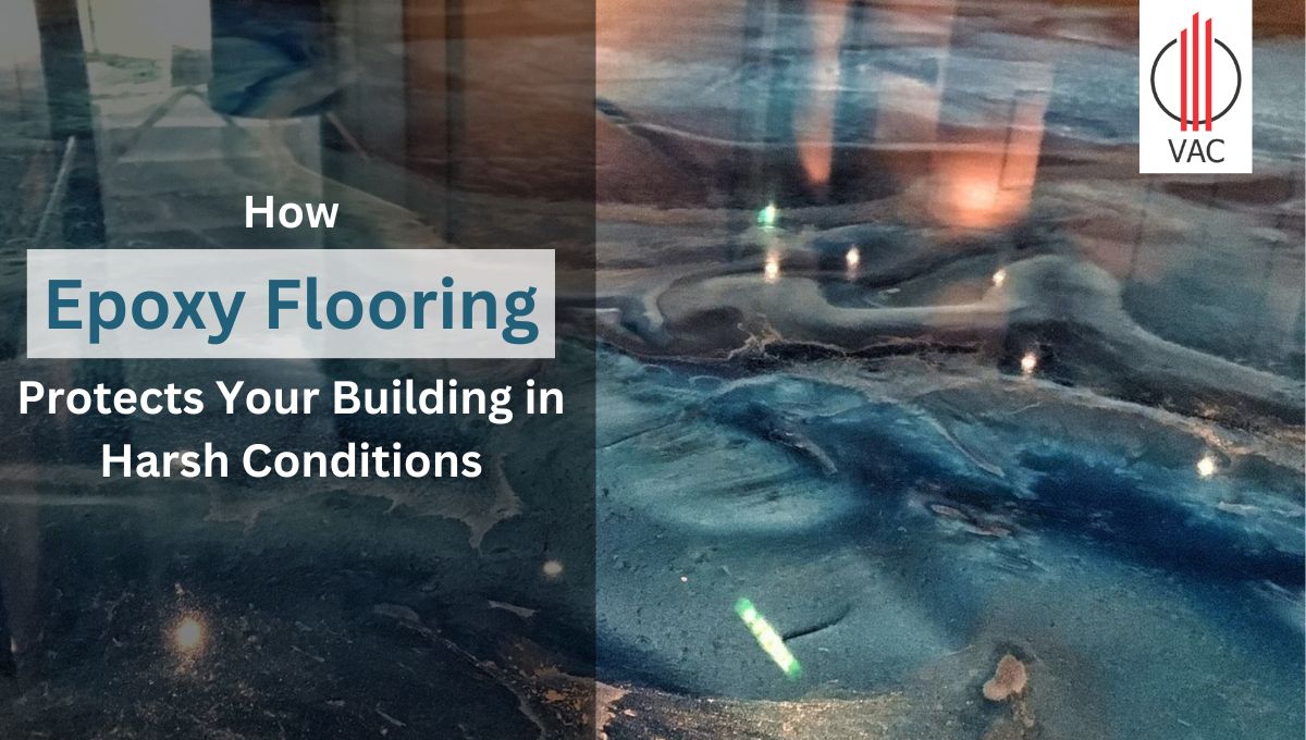 How Epoxy Flooring Protects Building in Harsh Conditions