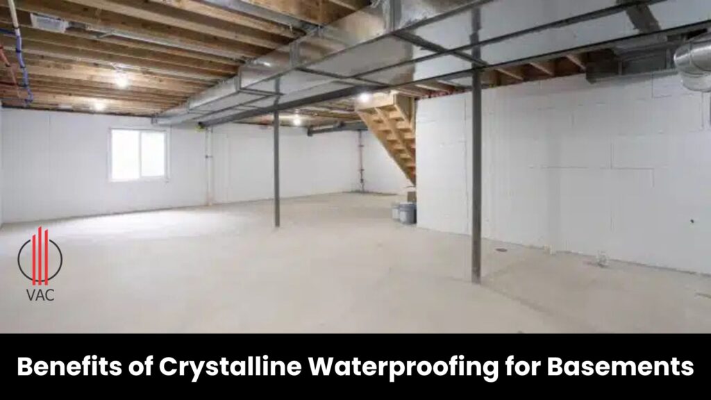 Exploring the Benefits of Crystalline Waterproofing for Basements